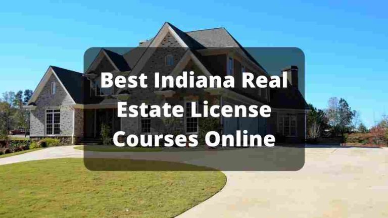 Top 4 Indiana Real Estate License Courses Online | Real Estate Classes