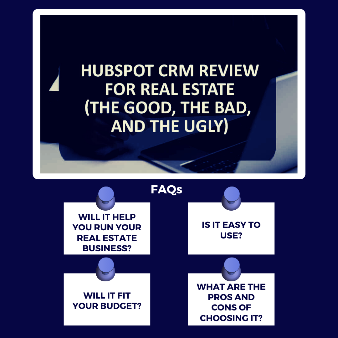 Hubspot CRM Review For Real Estate The Good The Bad And The Ugly Hubspot CRM Review For Real Estate The Good The Bad And The Ugly